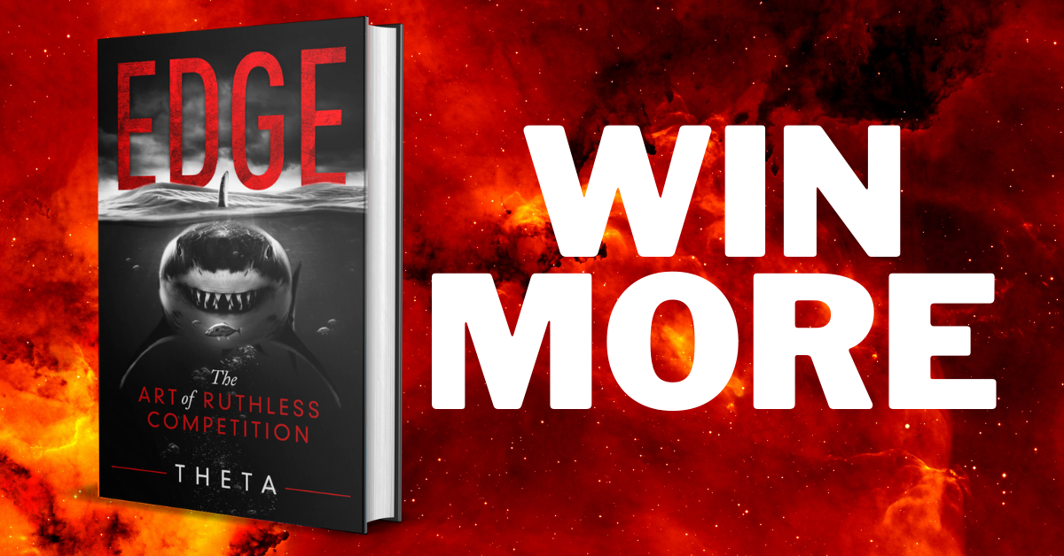 Edge: The Art of Ruthless Competition - ThetaVR